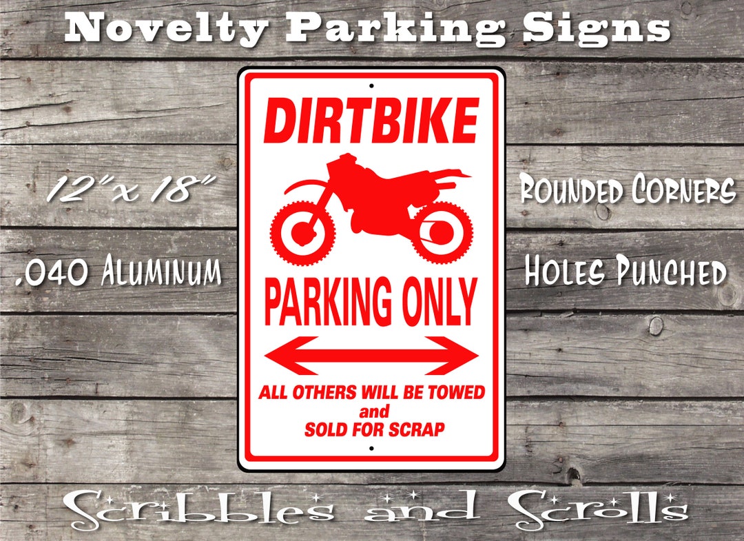 Dirt Bike Parking Sign, Motorcycle, Motocross, Moto, Track, Race ...