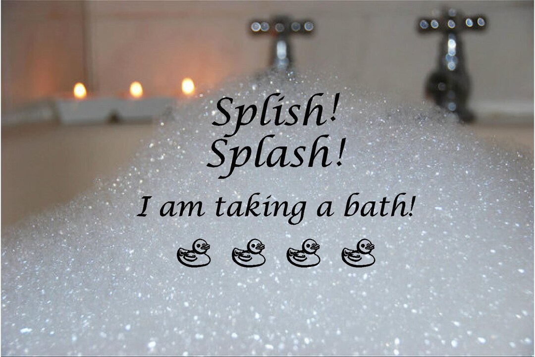 Splish, Splash I Am Taking a Bath! Vinyl Wall Decal, Sticker , Wall ...