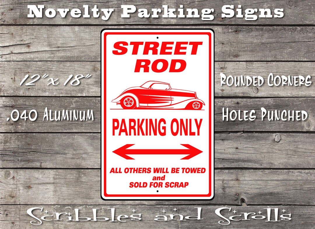 Street Rod Parking Sign Sign, Hot Rod, Mancave, Garage, Bar for Auto ...