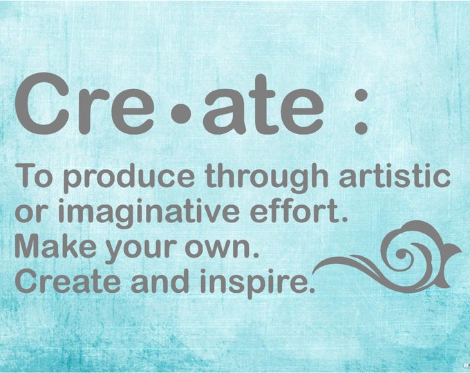 Create Definition, Craft Room, Scrapbook Room, Art Room Vinyl Decal ...