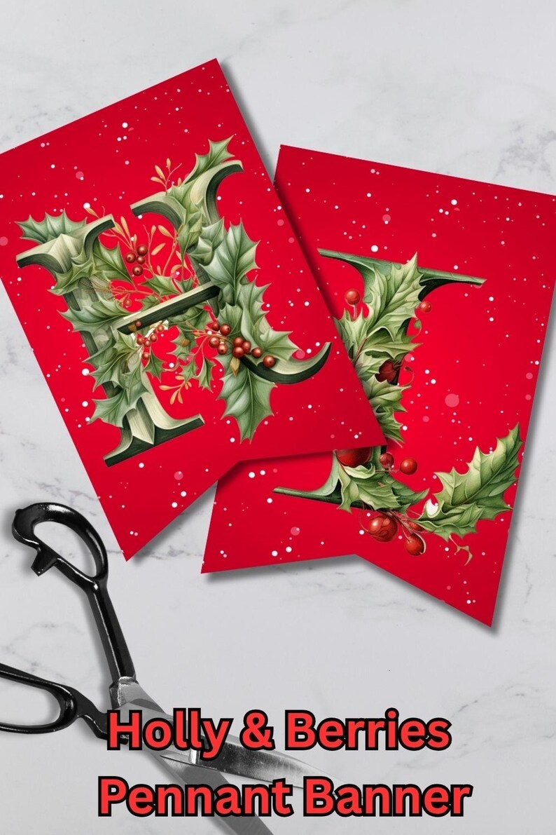 Holly & Berry Christmas Banner Printable, Christmas Pennant Letters A–Z ...