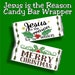 Jesus is the Reason Christmas Candy Bar Wrapper Printable - Etsy