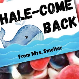 Whale-come Back First Day of School Gift From Teacher Treat Tag ...