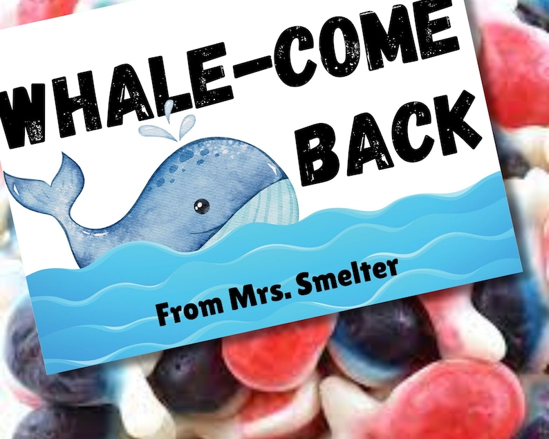 Whale-come Back First Day of School Gift From Teacher Treat Tag ...