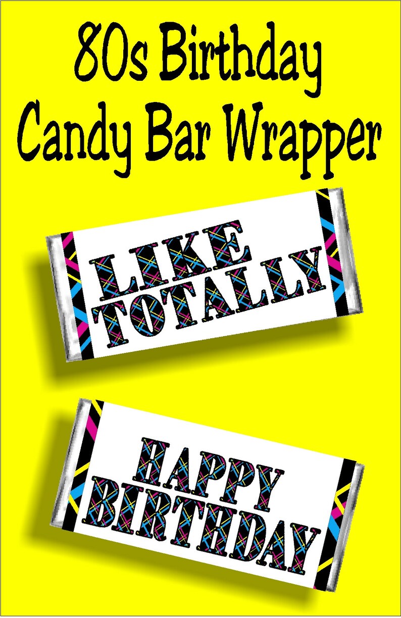 80s Birthday Candy Bar Wrapper Printable - Etsy