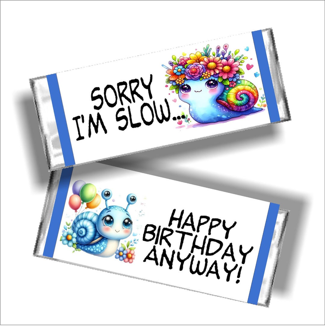 Sweet Snail Birthday Card Printable Candy Bar Wrapper, Garden Snail ...