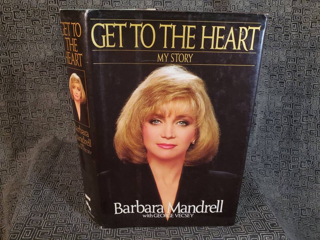Barbara Mandrell Hardcover Book Autobiography Get to the Heart Female ...