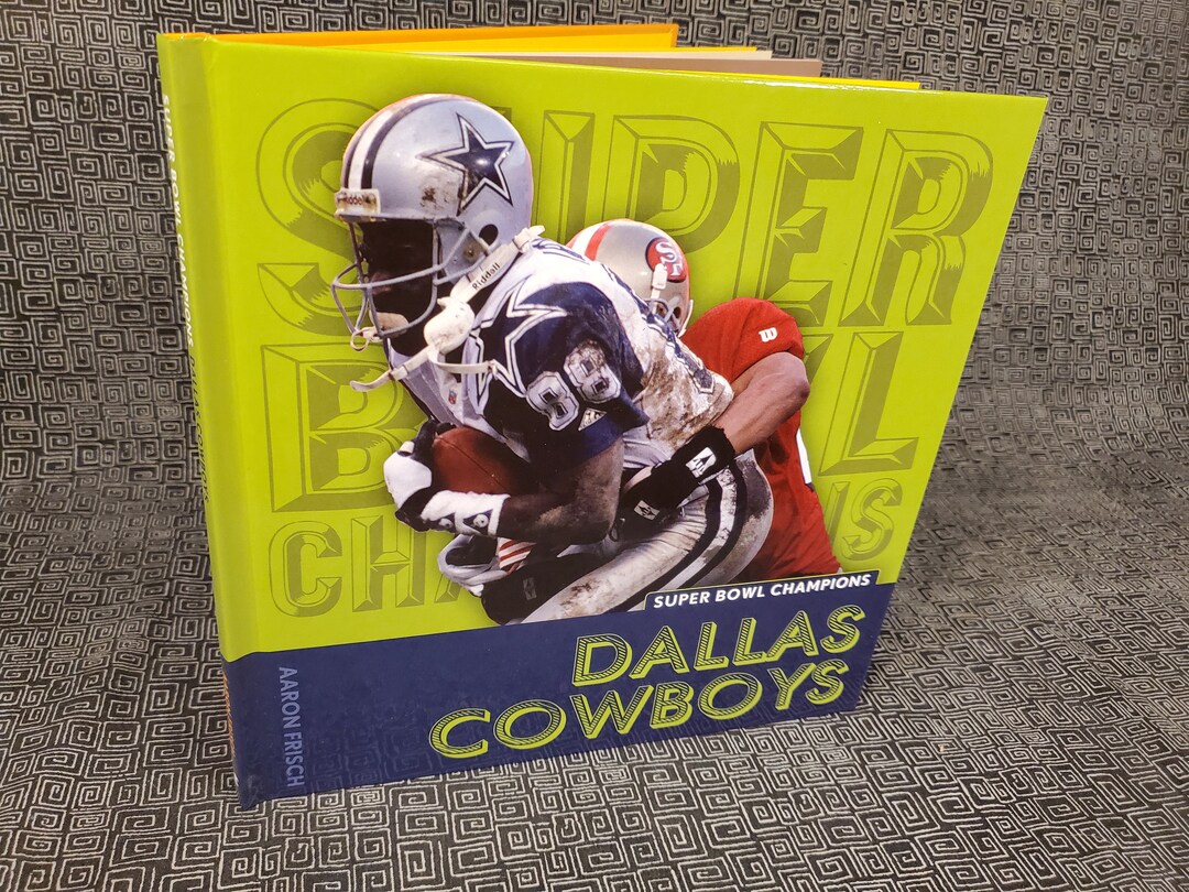 Dallas Cowboys Hardcover Book Super Bowl Champions Emmitt Smith Troy ...