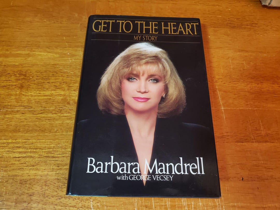 Barbara Mandrell Hardcover Book Autobiography - Get to the Heart ...