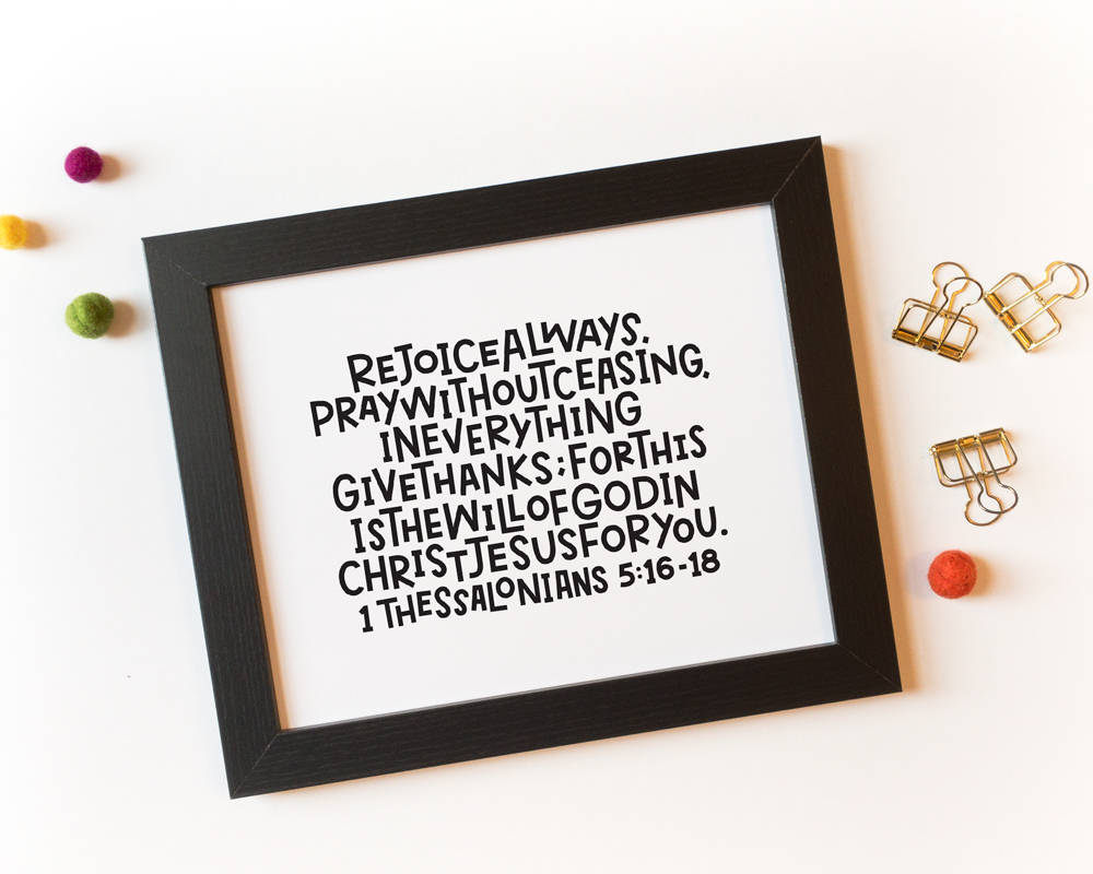 PRINTABLE Bible Verse Printable, 1 Thessalonians 5:16, Always Be Joyful ...