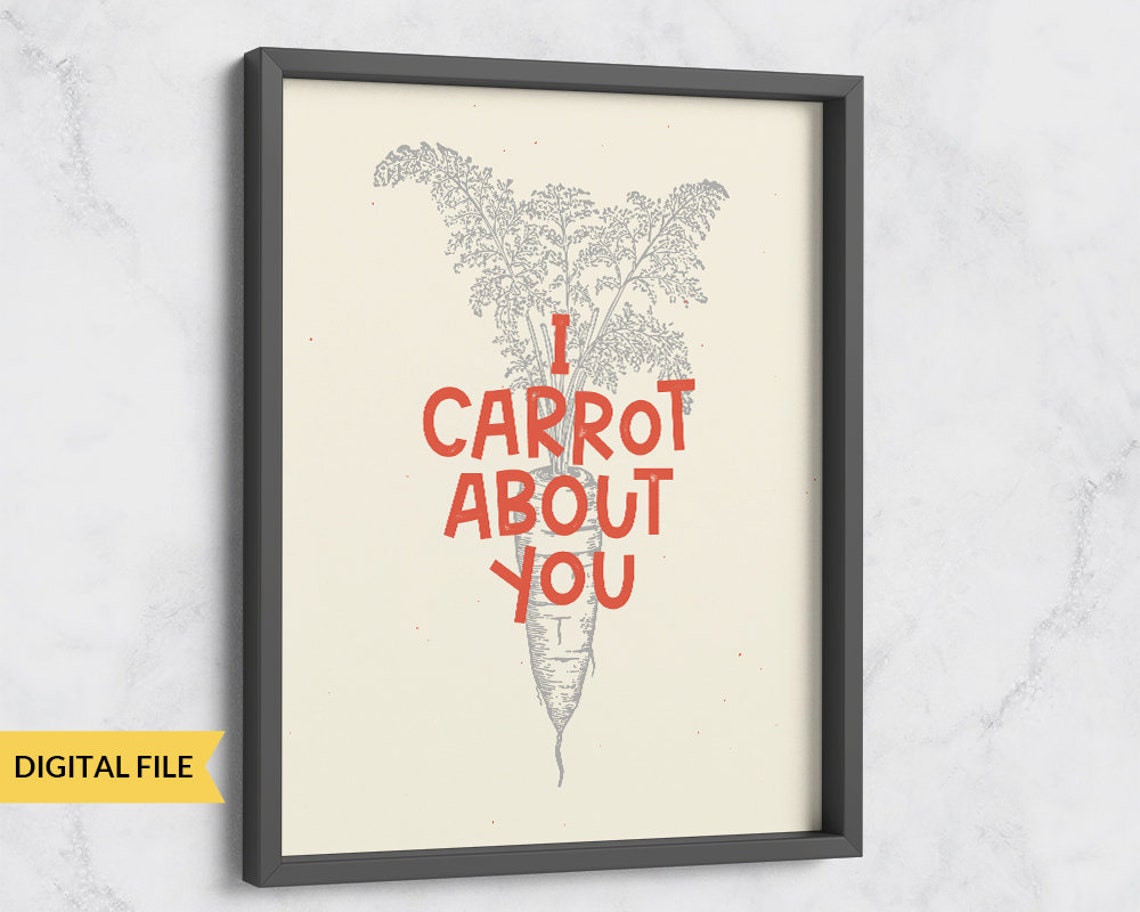 PRINTABLE I Carrot About You, Funny Vegetable Puns Kitchen Decor Wall ...