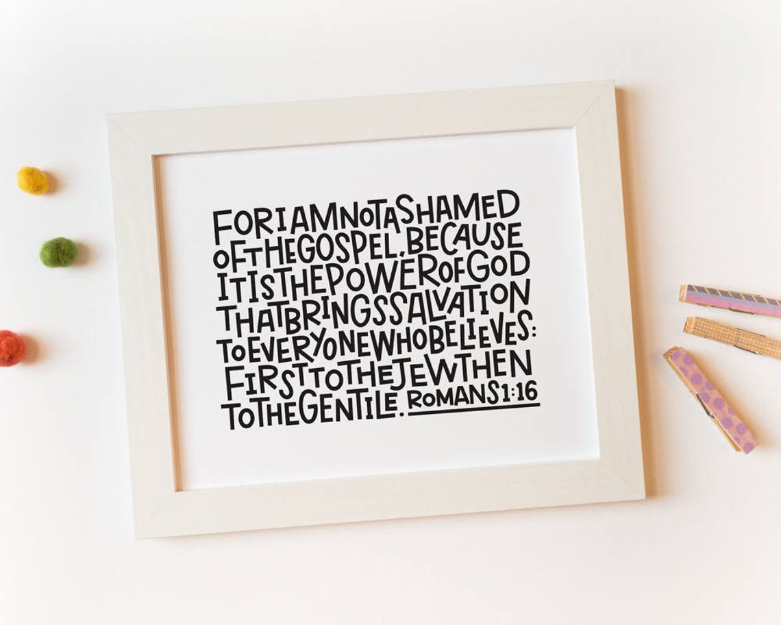 PRINTABLE Bible Verse Art Printable, Romans 1 16, Power of God ...
