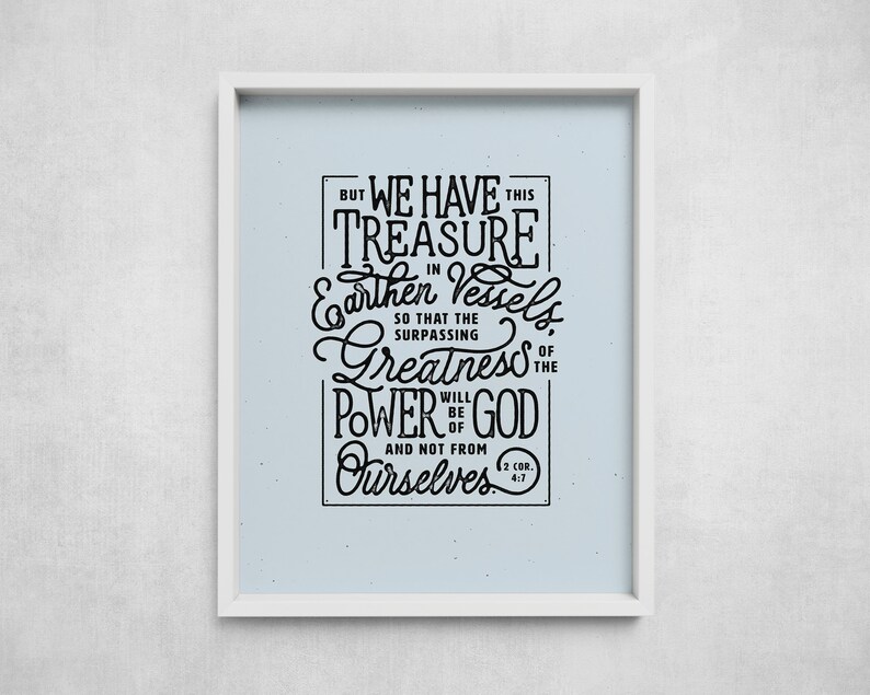 We Have This Treasure in Earthen Vessels, 2 Corinthians 4:7, Bible ...