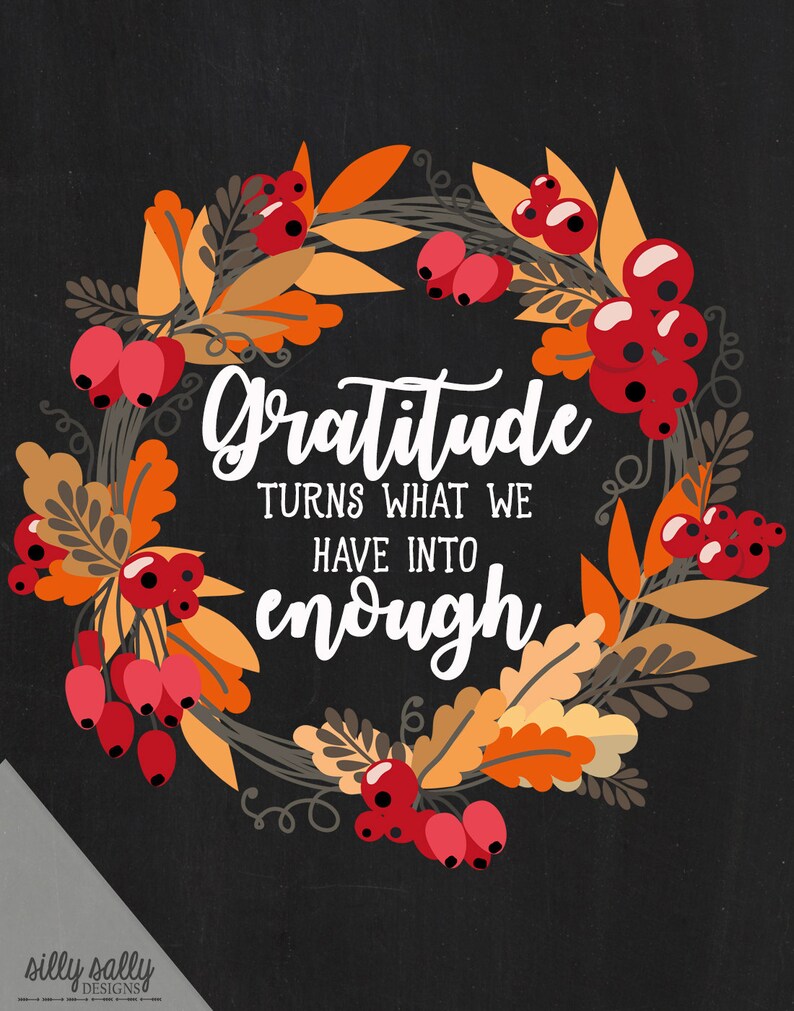 Gratitude Thanksgiving Quote Print Instant Download + Bonus Give Thanks ...