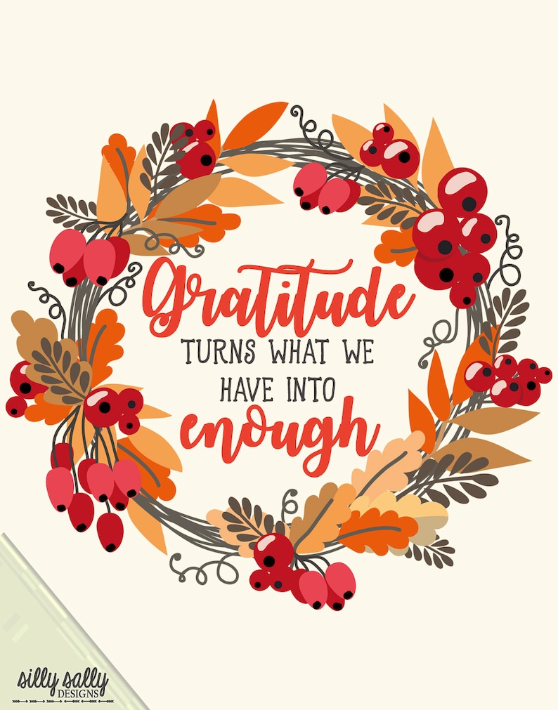 Gratitude Thanksgiving Quote Print Instant Download + Bonus Give Thanks ...