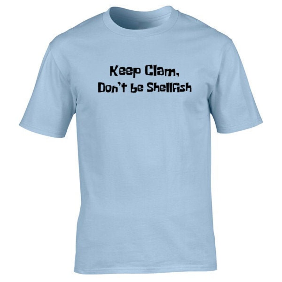 Funny Fishing or Beach Vacation Shirt Keep Clam Don't Be - Etsy