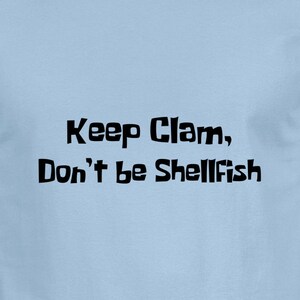Funny Fishing or Beach Vacation Shirt Keep Clam Don't Be - Etsy