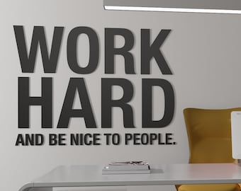 Work Hard and Be Nice to People - Etsy