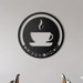 Custom Round Coffee Shop Sign, Coffee Lover Wall Art Decor ...