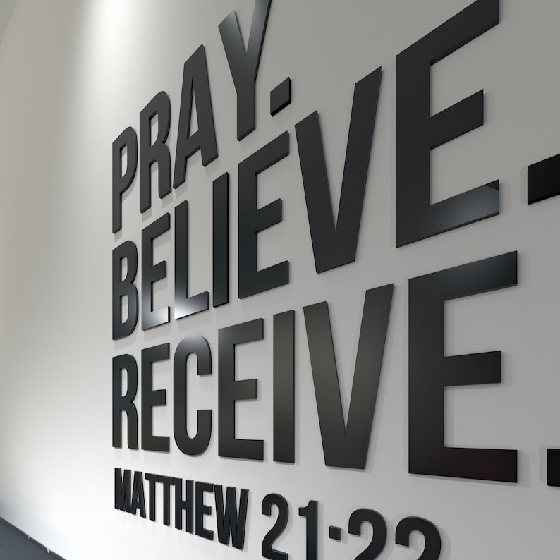 Pray, Believe, Receive, Matthew 21.22, Religious Wall Sign, 3D Letters ...