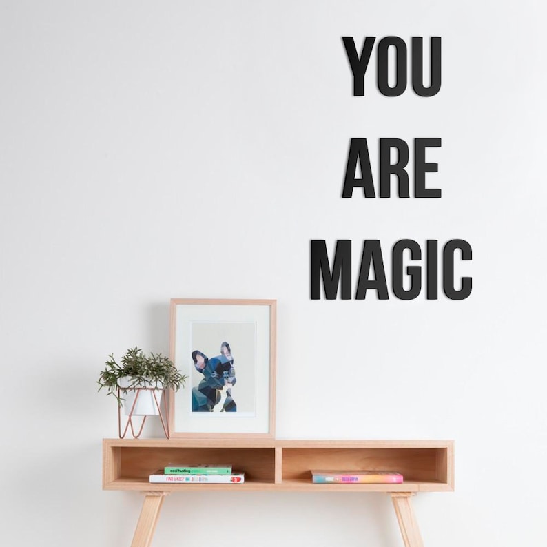 You Are Magic Sign Gallery Wall Sign 3D letters Quote | Etsy
