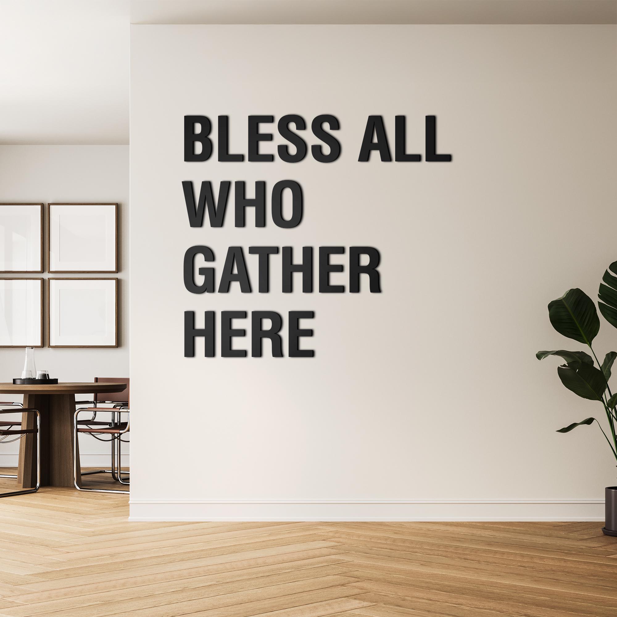 Bless All Who Gather Here, Gather Sign Wall Decor, 3D Quote Letters ...
