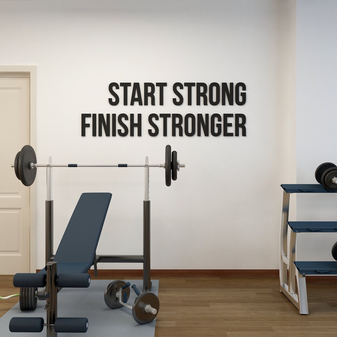 Start Strong Finish Stronger, Gym Wall Art, Workout Motivation, Workout ...