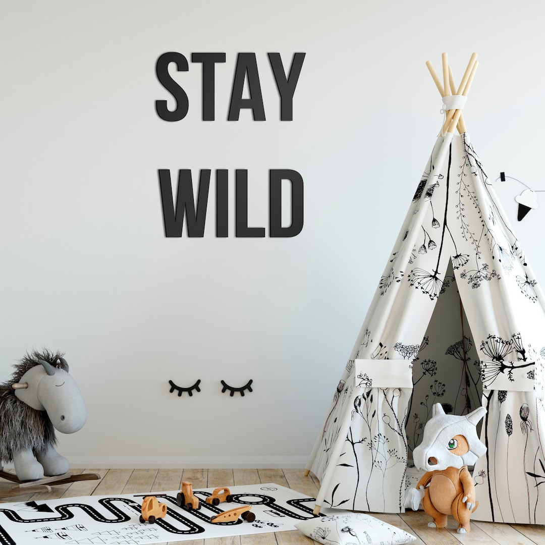 Stay Wild Sign - Nursery - 3D Letters - Wall Art - Wall Decor - Bedroom ...