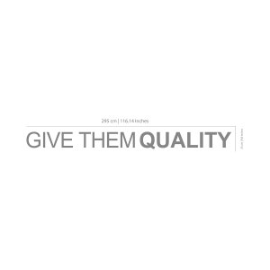 Give Them Quality, Typography Wall Art, Inspirational, Motivational ...