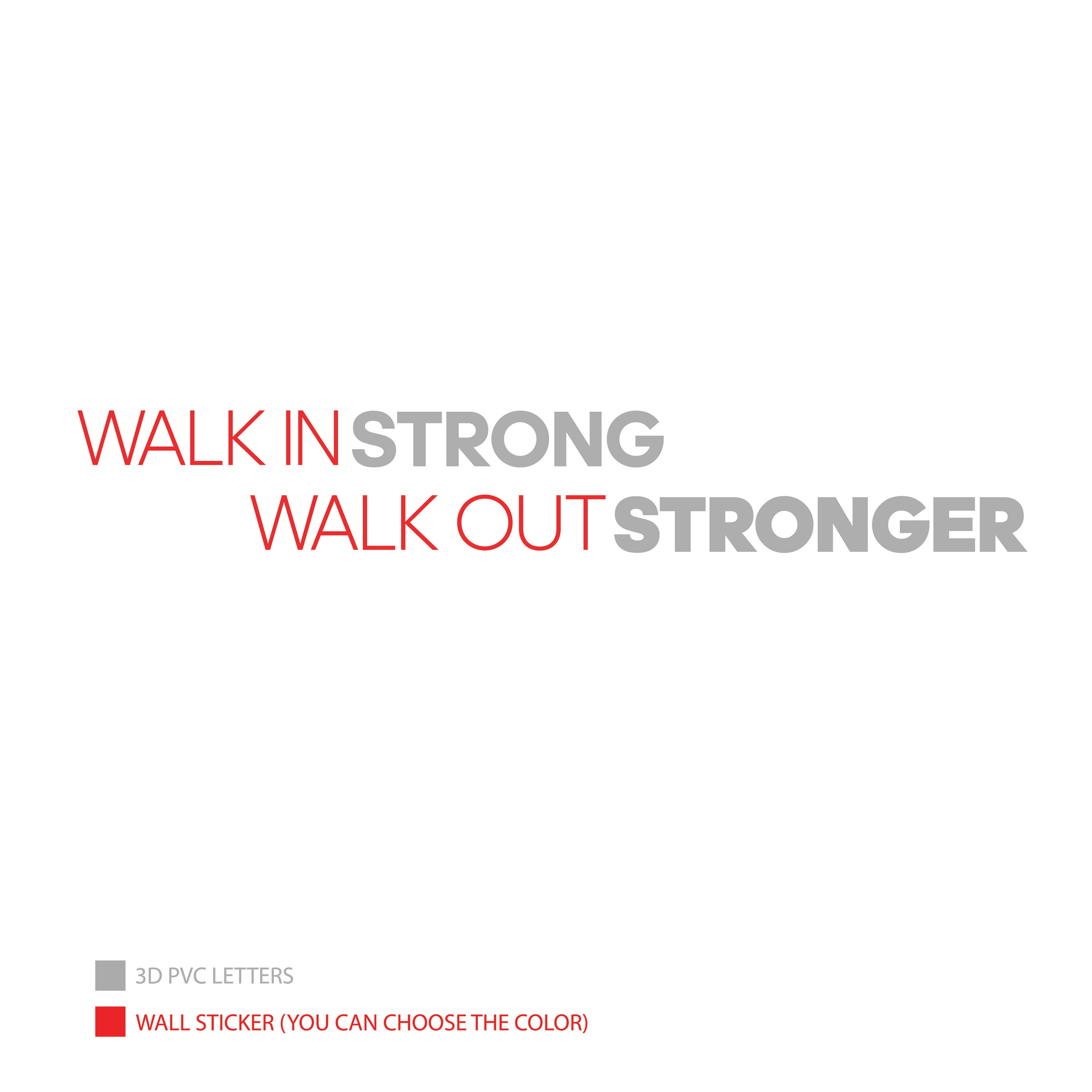 Walk in Strong, Walk Out Stronger - Gym Decal - Fitness Wall Decal ...