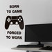 Game Decor - Gaming - Gaming Decor - Gaming Decal - Gaming Stickers ...