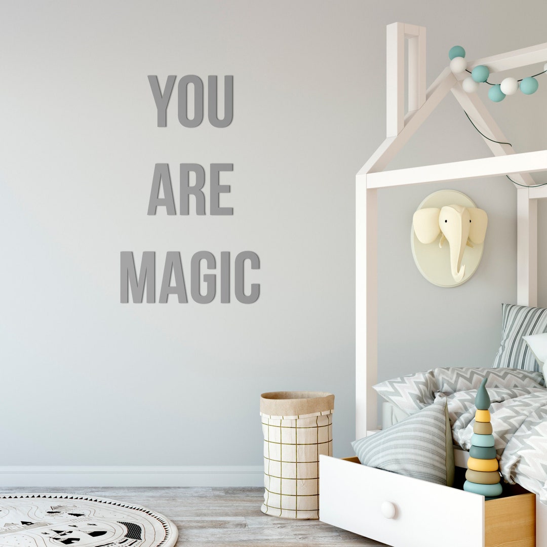 You Are Magic Sign - Gallery Wall Sign - 3D Letters - Quote Art - Wall ...