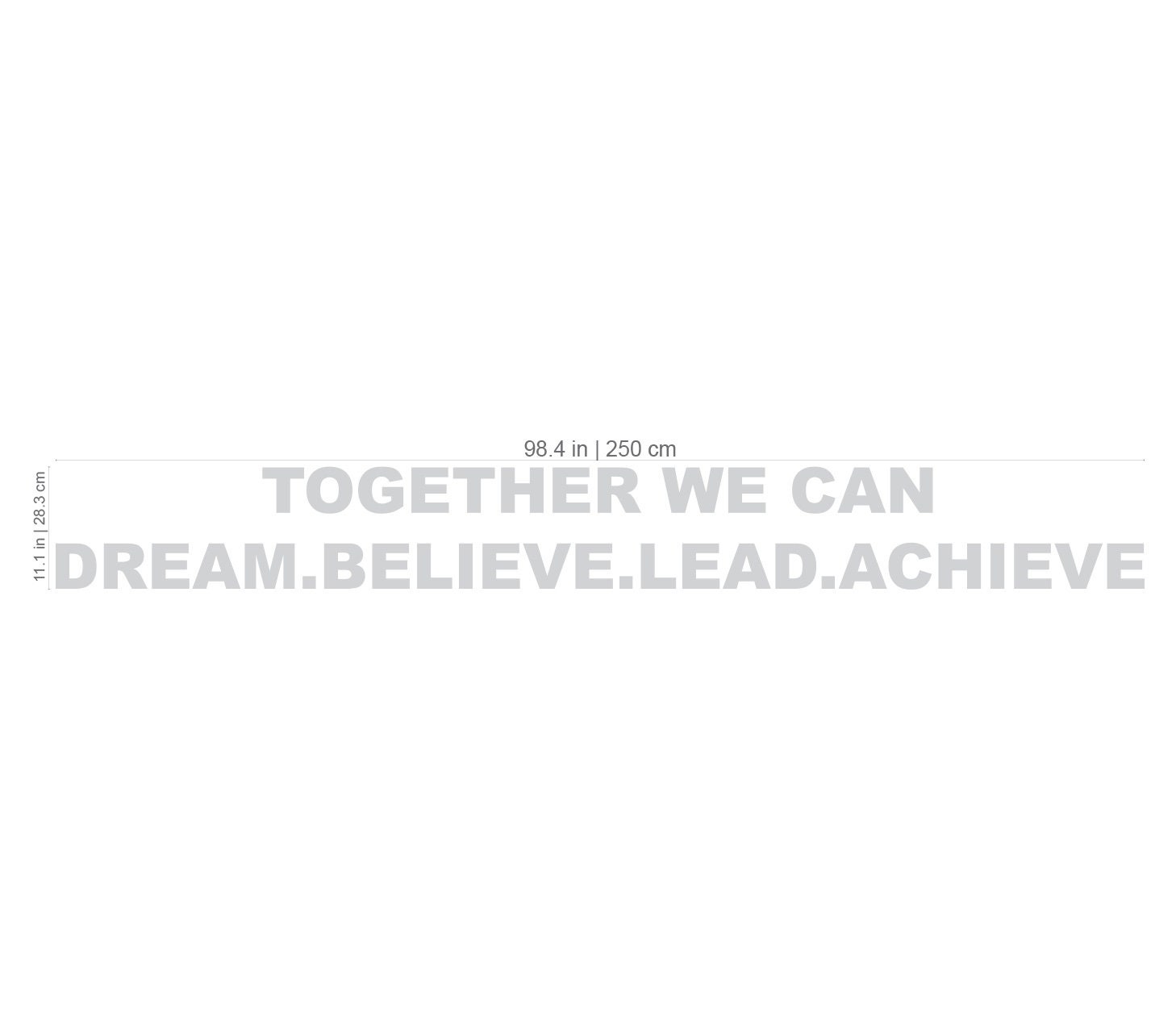 Together We Can Dream Believe Lead Achieve , Classroom Decor , School ...