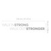 Walk in Strong, Walk Out Stronger - Gym Decal - Fitness Wall Decal ...