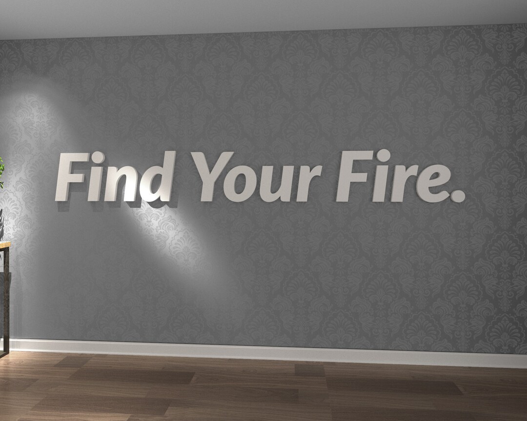 Find Your Fire - Motivation Text Quote - SKU:FIRE - Etsy