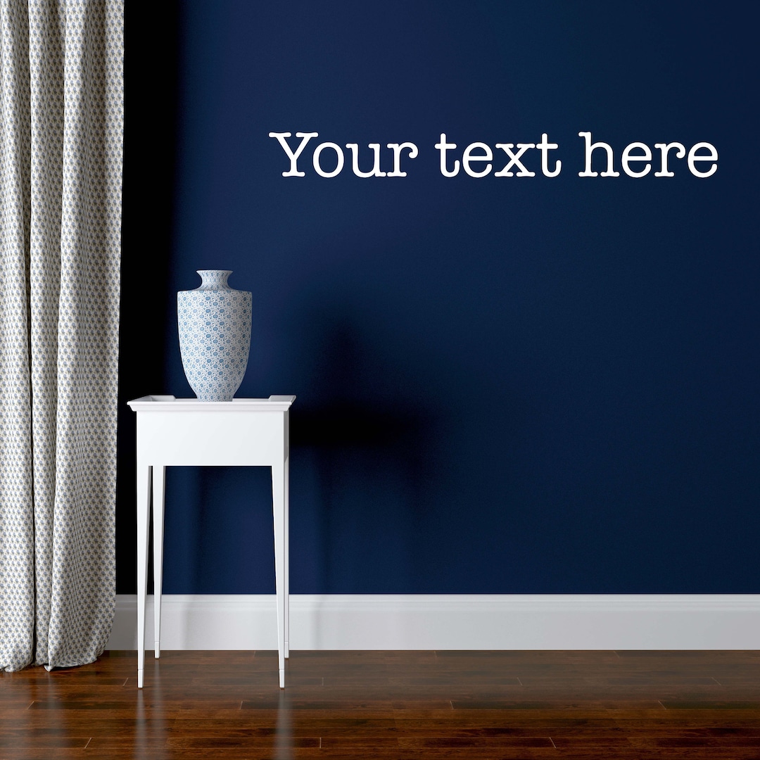 Custom Phrases, Custom Wall Quotes, Wall Decal, Home Decor, Custom Text ...