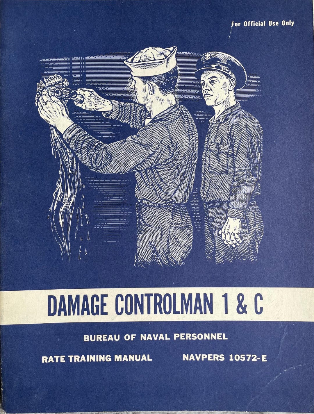 1969 US Navy Damage Controlman 1 & C Training Manual. Bureau of Naval ...