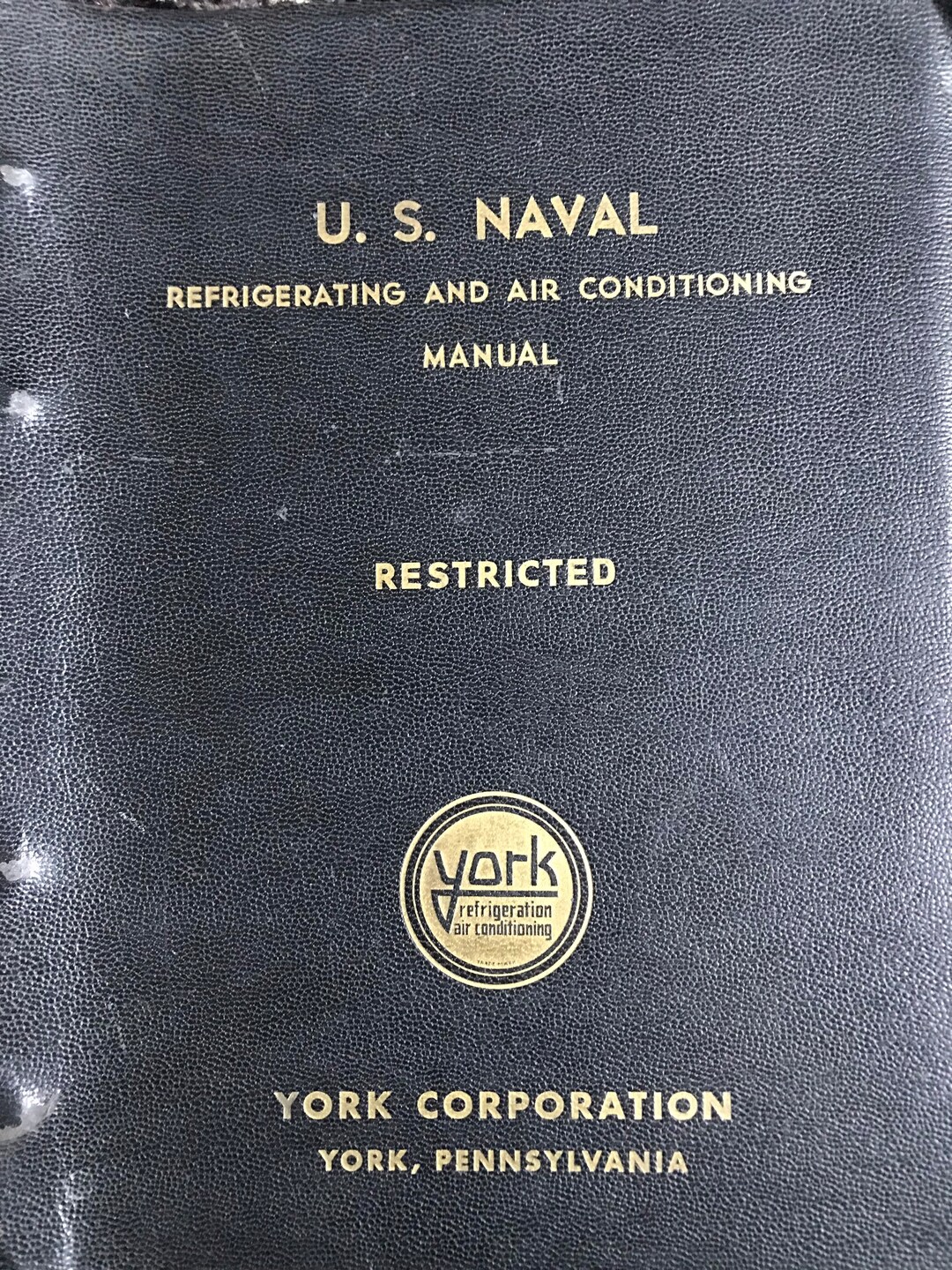 1944 US Naval Refrigerating & Air Conditioning Manual in Original ...