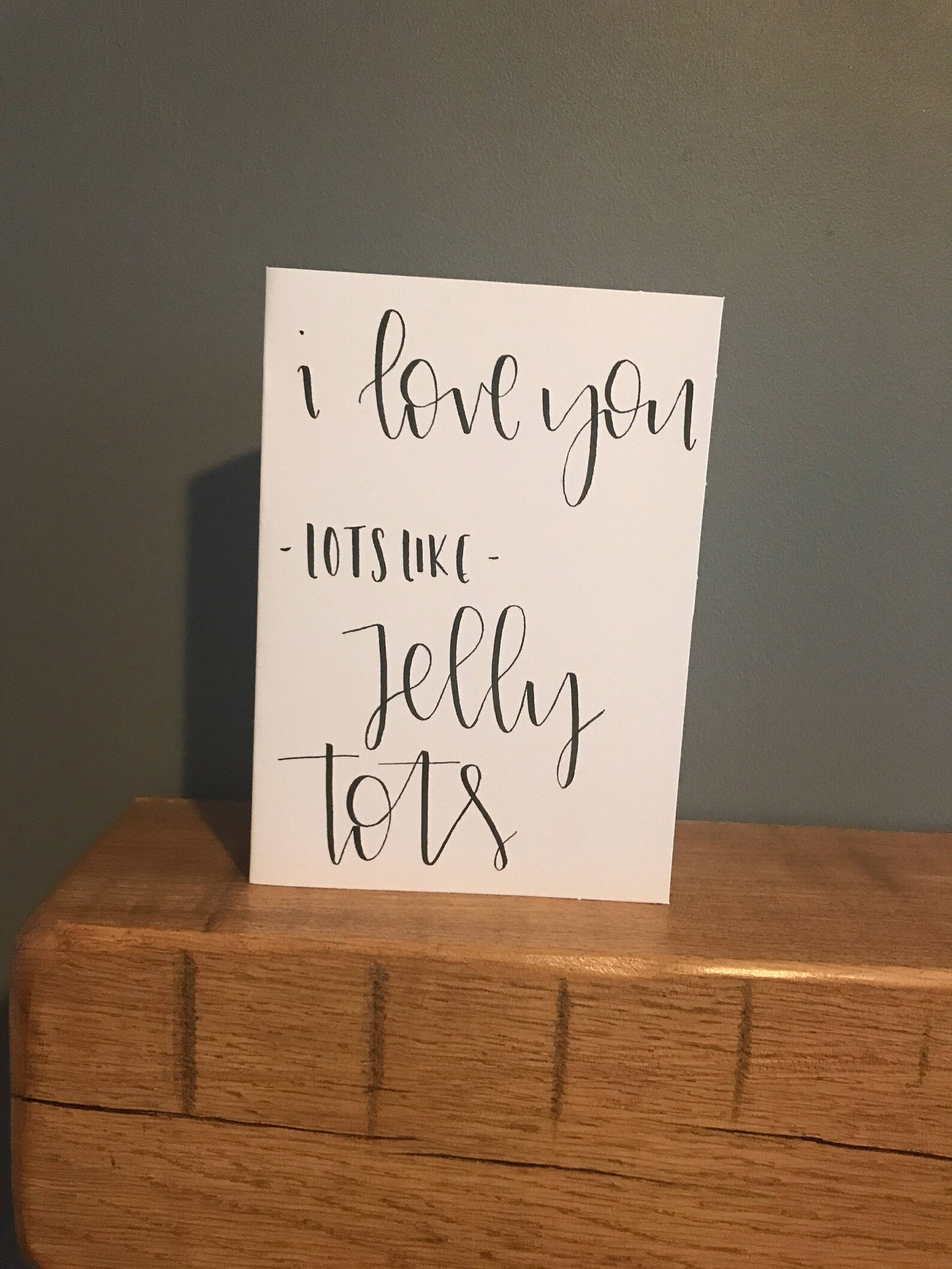 Hand Written I Love You Lots Like Jelly Tots Card - Etsy UK