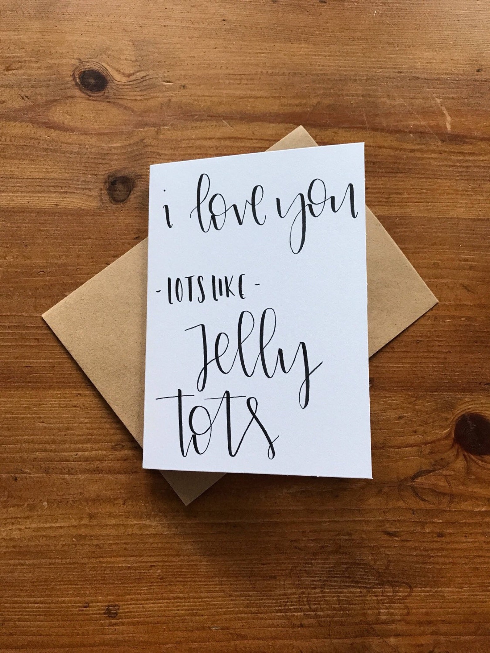 Hand Written I Love You Lots Like Jelly Tots Card - Etsy UK