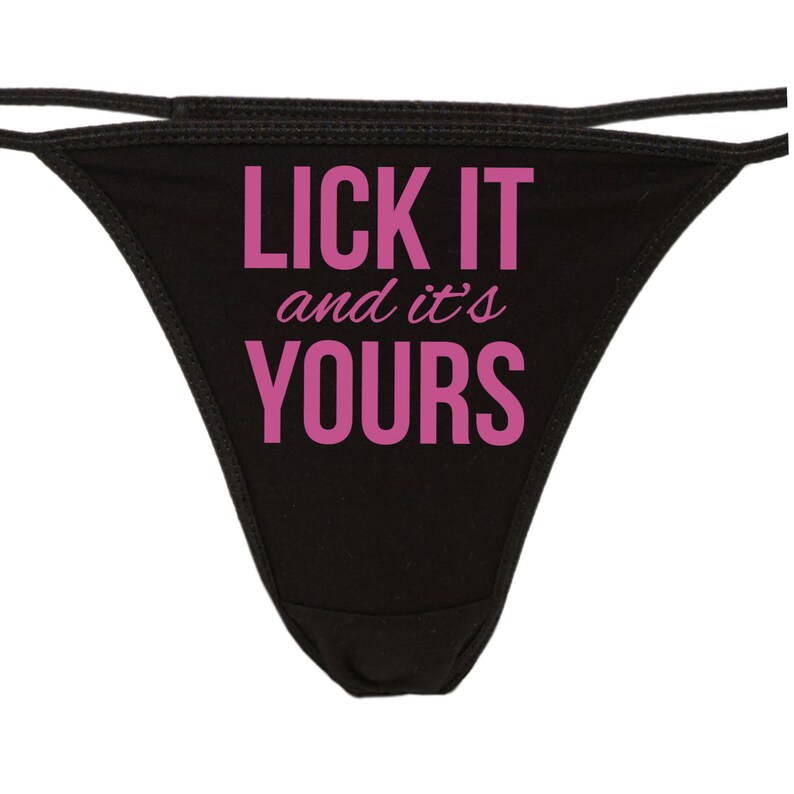 Lick It And Its Yours Flirty Thong For Show Your Slutty Etsy