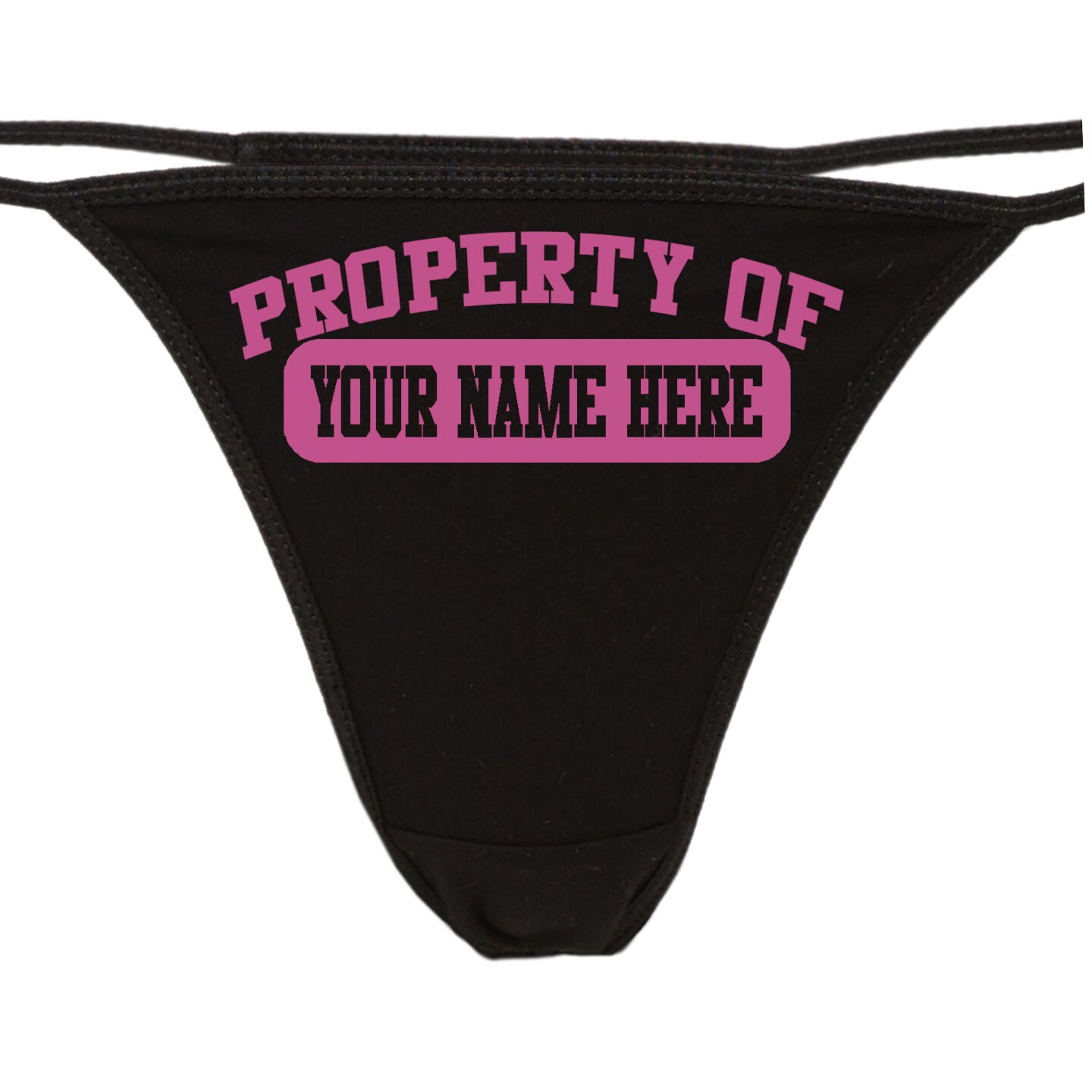 Personalized Property Of Black Thong Uderwear Your Message Color