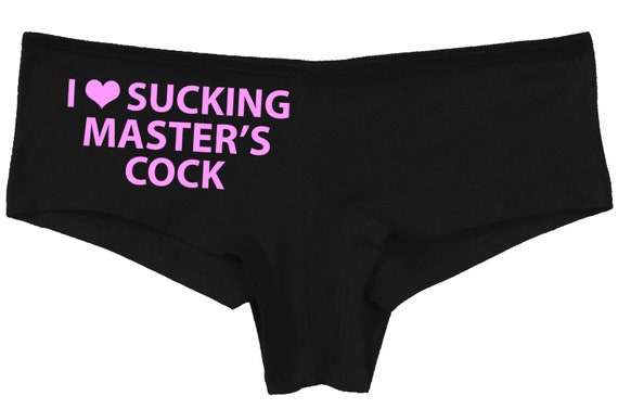 Knaughty Knickers I Love Sucking Masters Cock Submissive Blow Etsy