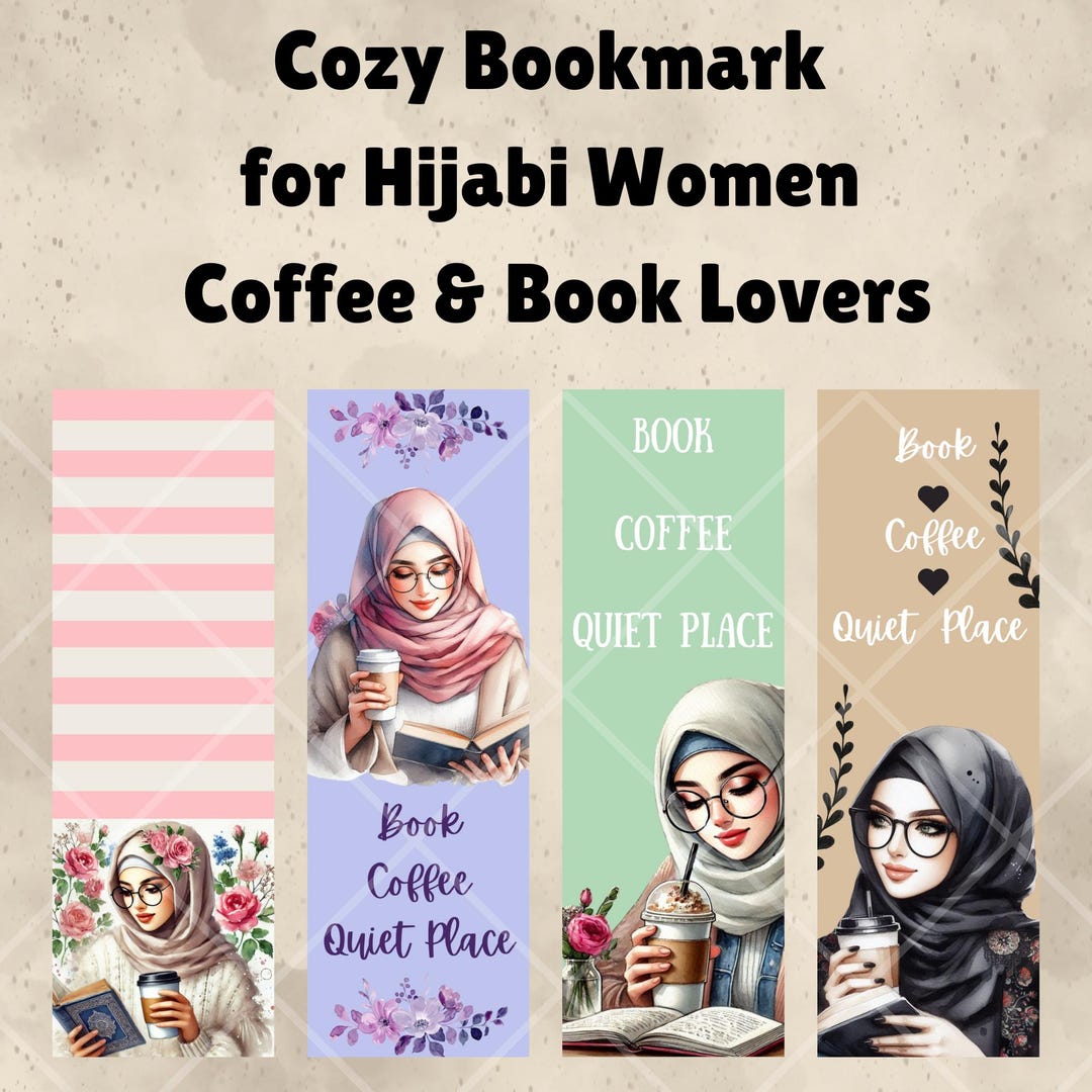 4 Cozy Bookmark for Hijabi Women L Girls | Book, Coffee, Quiet Place L ...