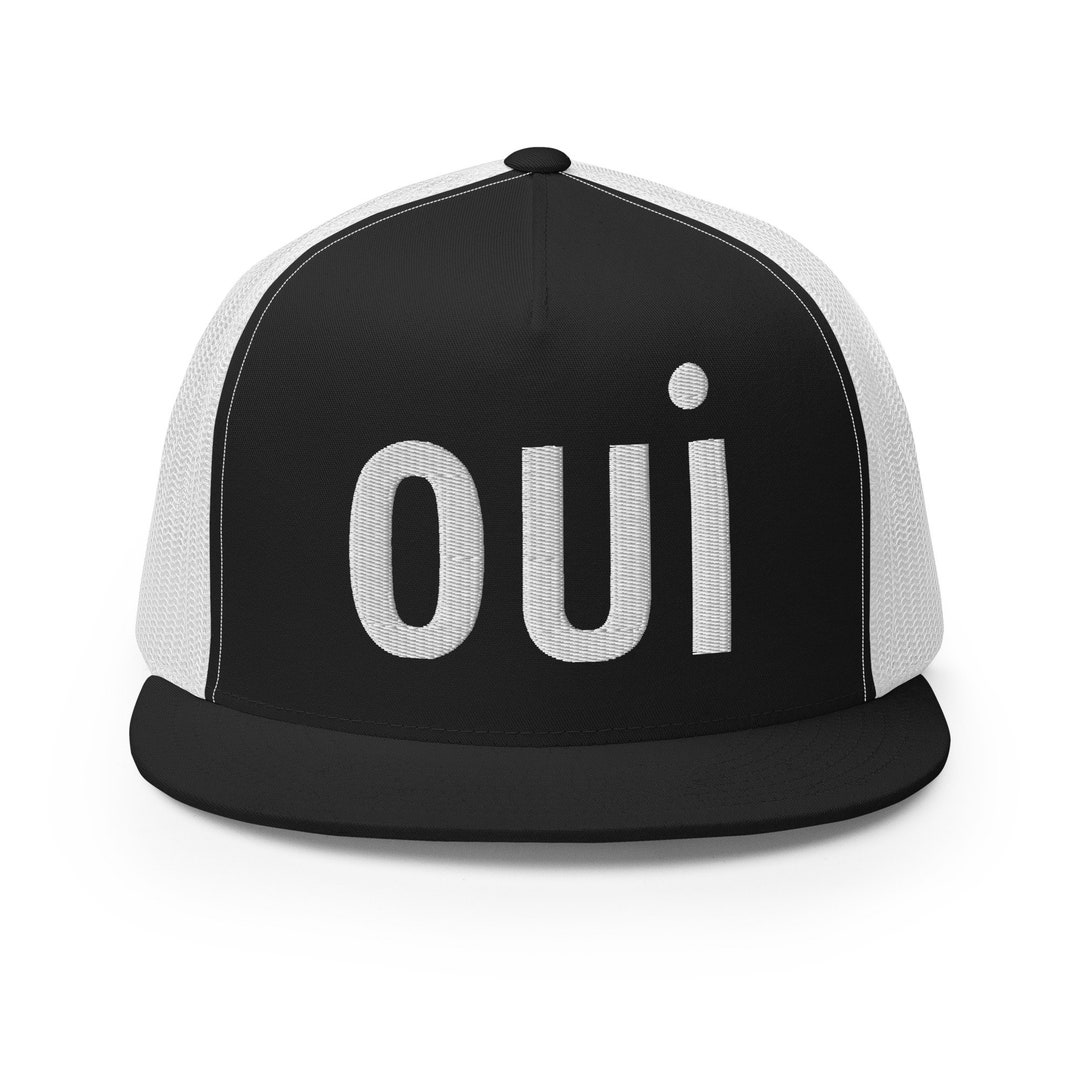 OUI - Trucker Cap With Embroidery - French for Yes - Oui Hat - Oui Cap ...