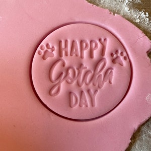 Happy Gotcha Day Embosser With Free Circle Cutter, Stamp, Icing ...