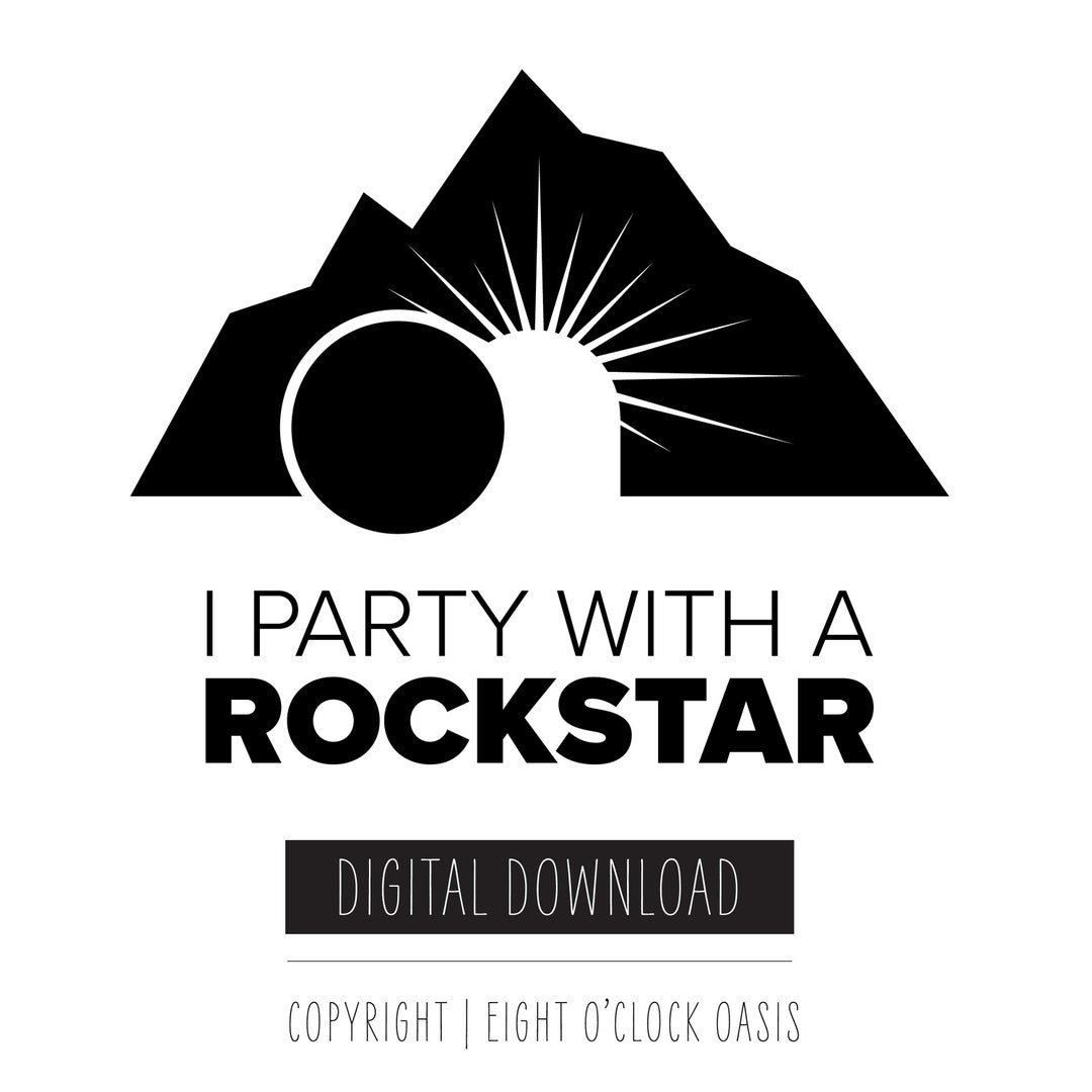 I Party With a Rockstar - SVG File - Etsy