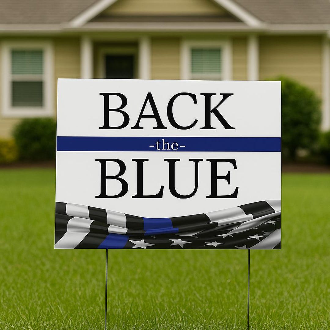 Police Law Enforcement Support Yard Sign | Full Color, Double Sided ...