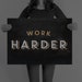 Motivational Poster Work Harder Typography Print Motivation - Etsy