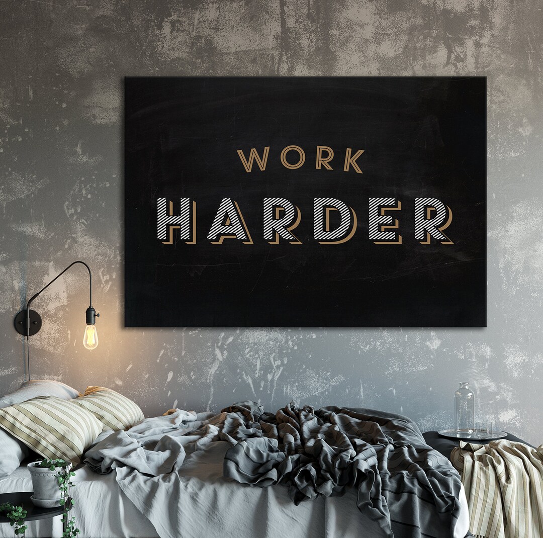 Motivational Poster Work Harder, Typography Print, Motivation Print ...